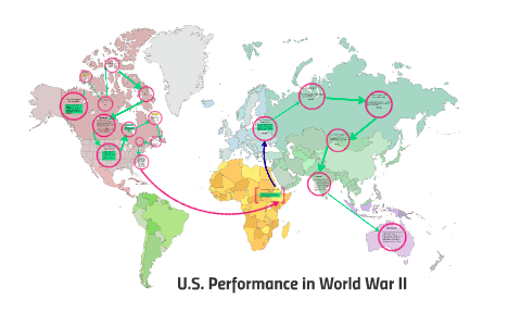 U.S. Performance in World War II by Wyatt Weiseman on Prezi