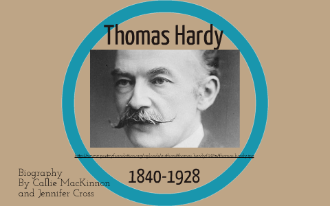 Thomas Hardy Biography by Callie MacKinnon on Prezi