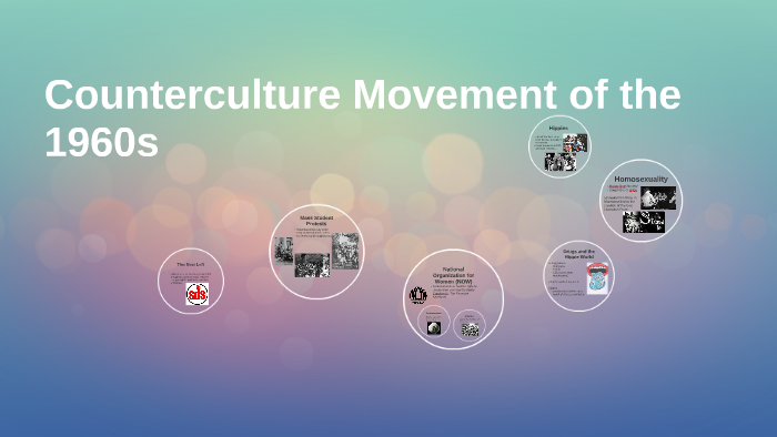 Counterculture Movement of the 1960s by Gizehv Ramirez on Prezi