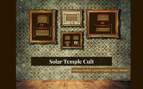 Solar Temple Cult by Peace Mutwiri on Prezi