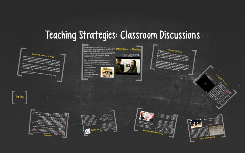 Teaching Strategies: Classroom Discussions by Erika Rehm on Prezi