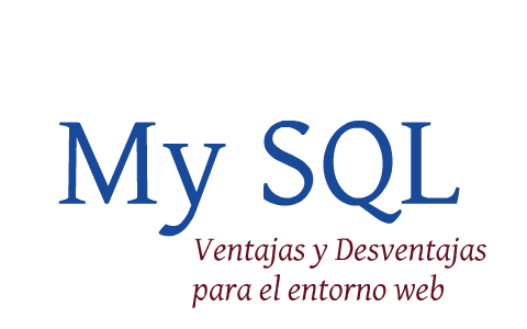 ventajas y desventajas del producto de base de datos mysql para ...