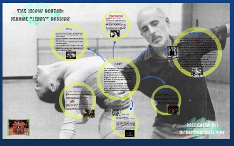 Jerome "Jerry" Robbins by Christina Sullivan on Prezi