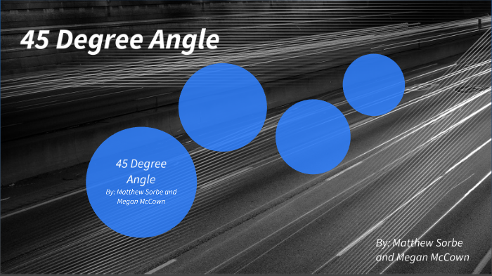 Honors Pre-Calc and Trig 45 Degree Angle by Megan McCown