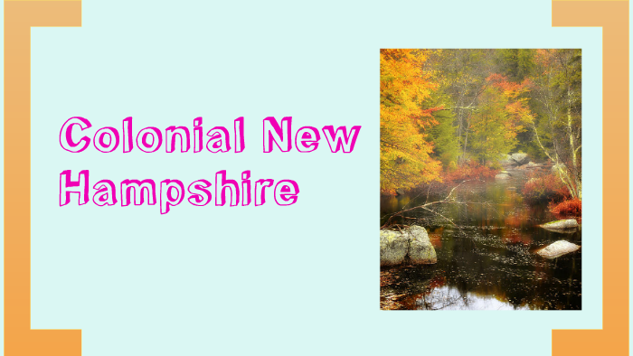 Colonial New Hampshire by on Prezi