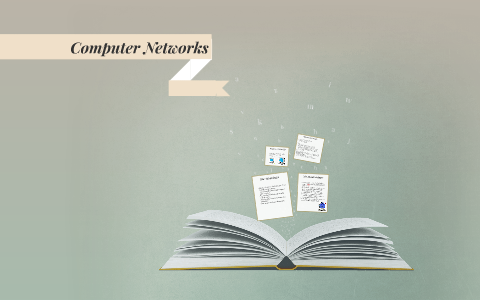 Computer Networks by Emily Penman on Prezi