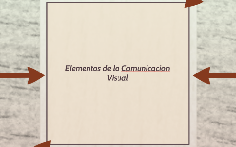 Elementos de la Comunicacion Visual by sarai diaz on Prezi