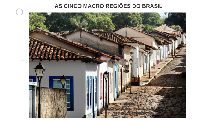 AS CINCO MACRO REGIÕES DO BRASIL by Sergio Ricardo Santos on Prezi