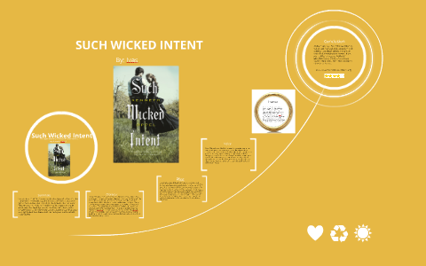 Such Wicked Intent by Ivas Wu on Prezi