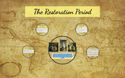 The Restoration Period by Natalie Pittman on Prezi