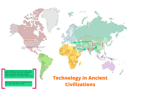 Technology in Ancient Civilizations by Lauren Wolf on Prezi