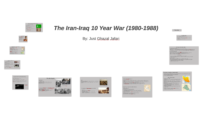 The Iran-Iraq 10 Year War (1980-1988) by G Soraya on Prezi