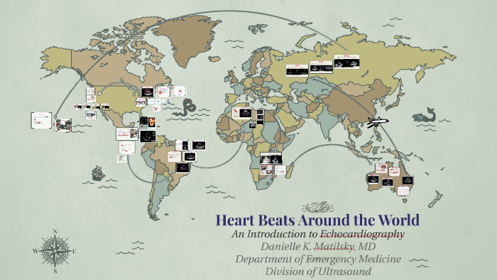Heart Beats Around the World by Danielle Matilsky on Prezi