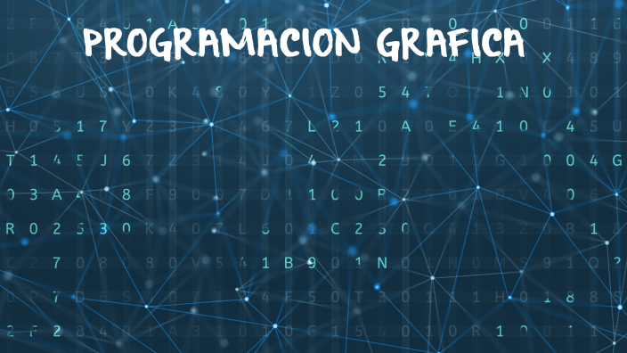 PROGRAMACION GRAFICA by Pablo Villegas on Prezi