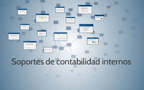 Soportes de contabilidad internos by on Prezi