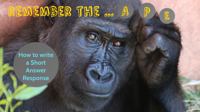 A.P.E. Short Answer Response by Carolyn Hereford on Prezi