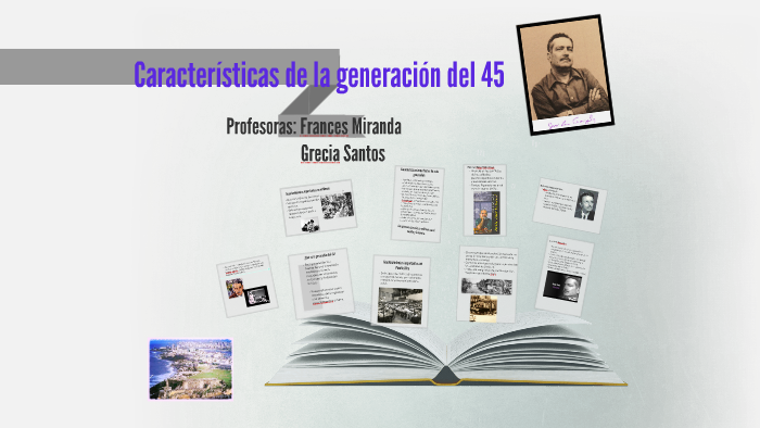 Características de la generación del 45 by Frances Miranda on Prezi