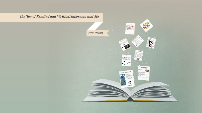 The Joy of Reading and Writing:Superman and Me by Jinoo Im on Prezi