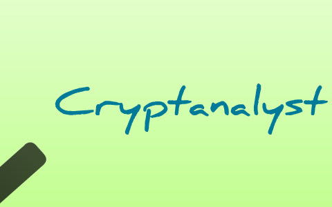 Cryptanalyst by Ariel T on Prezi