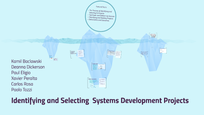 Identifying and Selecting Systems Development Projects by Paolo Tozzi on Prezi