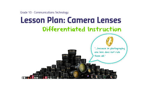 Lesson Plan: Camera Lenses by Jose han on Prezi