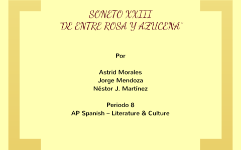 Soneto XXIII by Nestor Martinez on Prezi