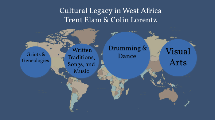 West Africa Cultural Legacy Project by Colin Lorentz on Prezi