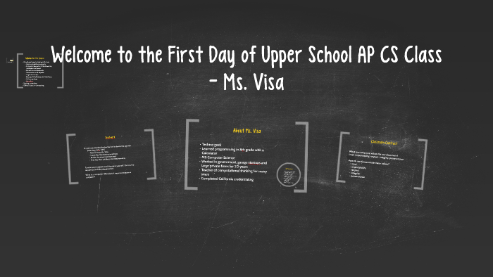 AP CS First Day of Computer Class by Ms Visa on Prezi