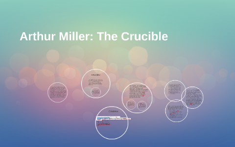 Arthur Miller: The Crucible by gabriella unciano