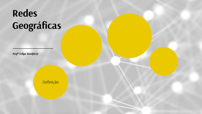 Redes Geográficas by Felipe Bonifácio on Prezi