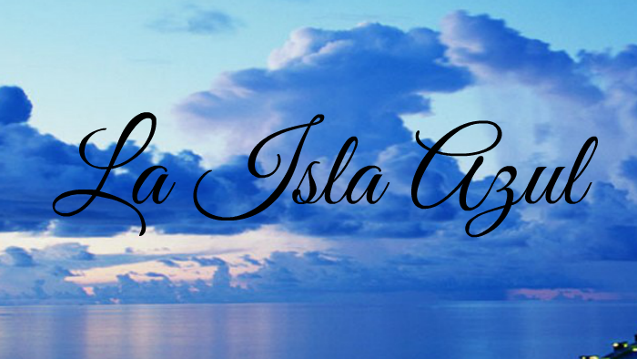 La Isla Azul by Michell Gil on Prezi