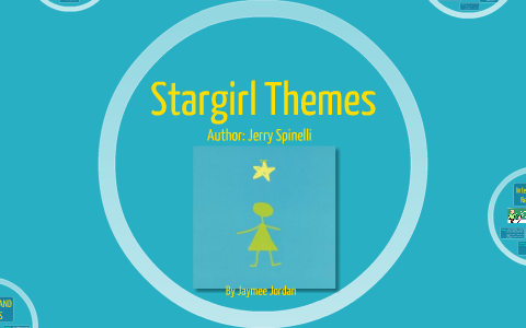Stargirl Themes by Jaymee Jordan on Prezi