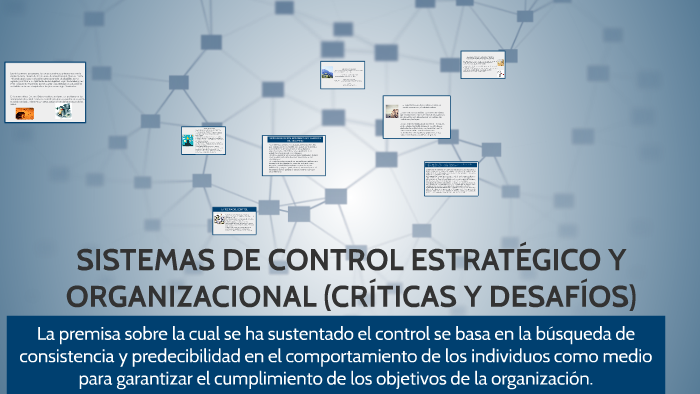 SISTEMAS DE CONTROL ESTRATÉGICO Y ORGANIZACIONAL (CRÍTICAS Y by Lizet ...