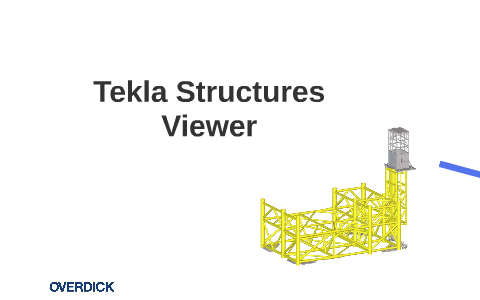 Tekla Viewer by Stephan Nawrot on Prezi