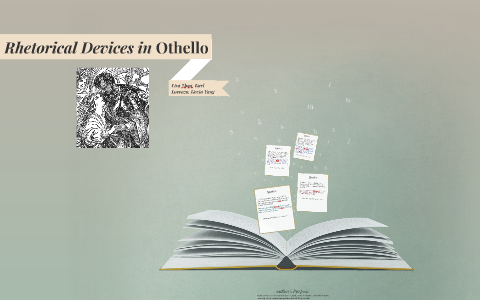 Rhetorical Devices in Othello by Lisa Zhou on Prezi