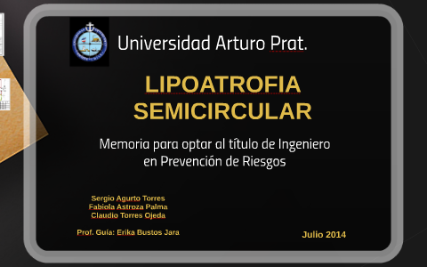 LIPOATROFIA SEMICIRCULAR by Fabiola Astroza on Prezi