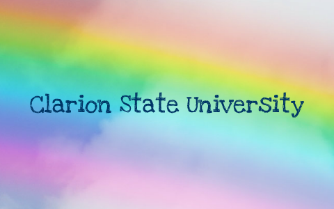 Clarion State University by cole johnson on Prezi