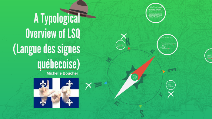 A Typological Overview of LSQ (Langue des signes québecoise) by ...