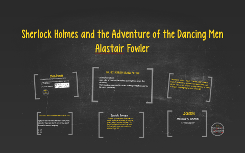 Sherlock Holmes and the Adventure of the Dancing Men by sophie ...