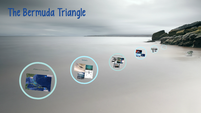 The Bermuda Triangle by kaiya m on Prezi