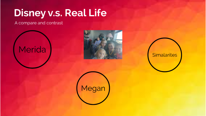 Disney vs Real Life by Bren Duckett on Prezi