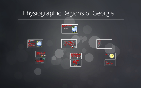 The 5 Physiographic Regions of Georgia by Charla Mahon on Prezi