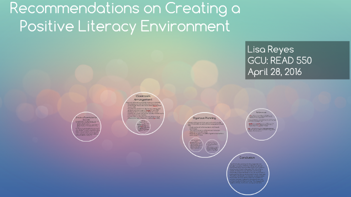 Creating a Positive Literacy Environment by Lisa Reyes on Prezi