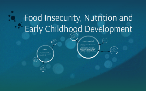 Food Insecurity, Nutrition and Early Childhood Development by Katja ...