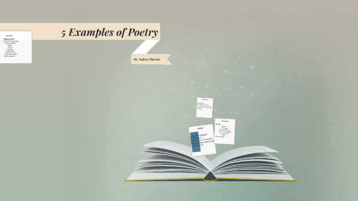 5 Examples of Poetry by alexis lowry on Prezi