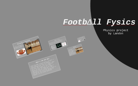 The Physics Behind Throwing a Football by Landon Zachary on Prezi