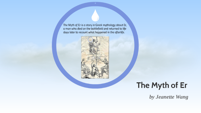 The Myth of Er by Jeanette Wang