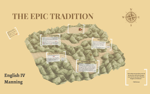 THE EPIC TRADITION by Ms. Manning on Prezi