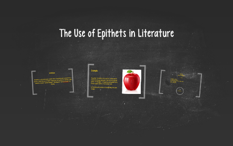 The Use of Epithets in Literature by