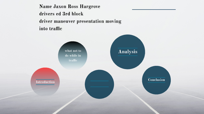 driving maneuvers presentation by Jaxon Ross Hargrove on Prezi
